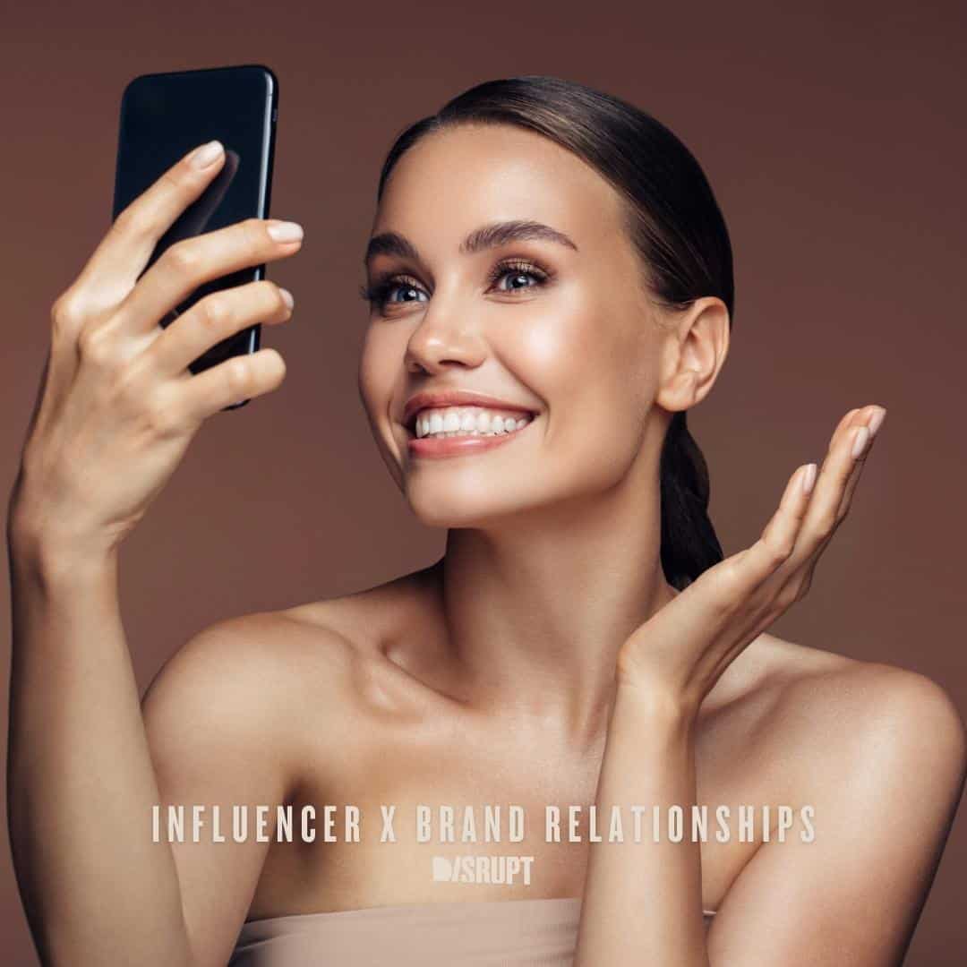 Influencer Strategy: Influencer x brand relationships | Disrupt